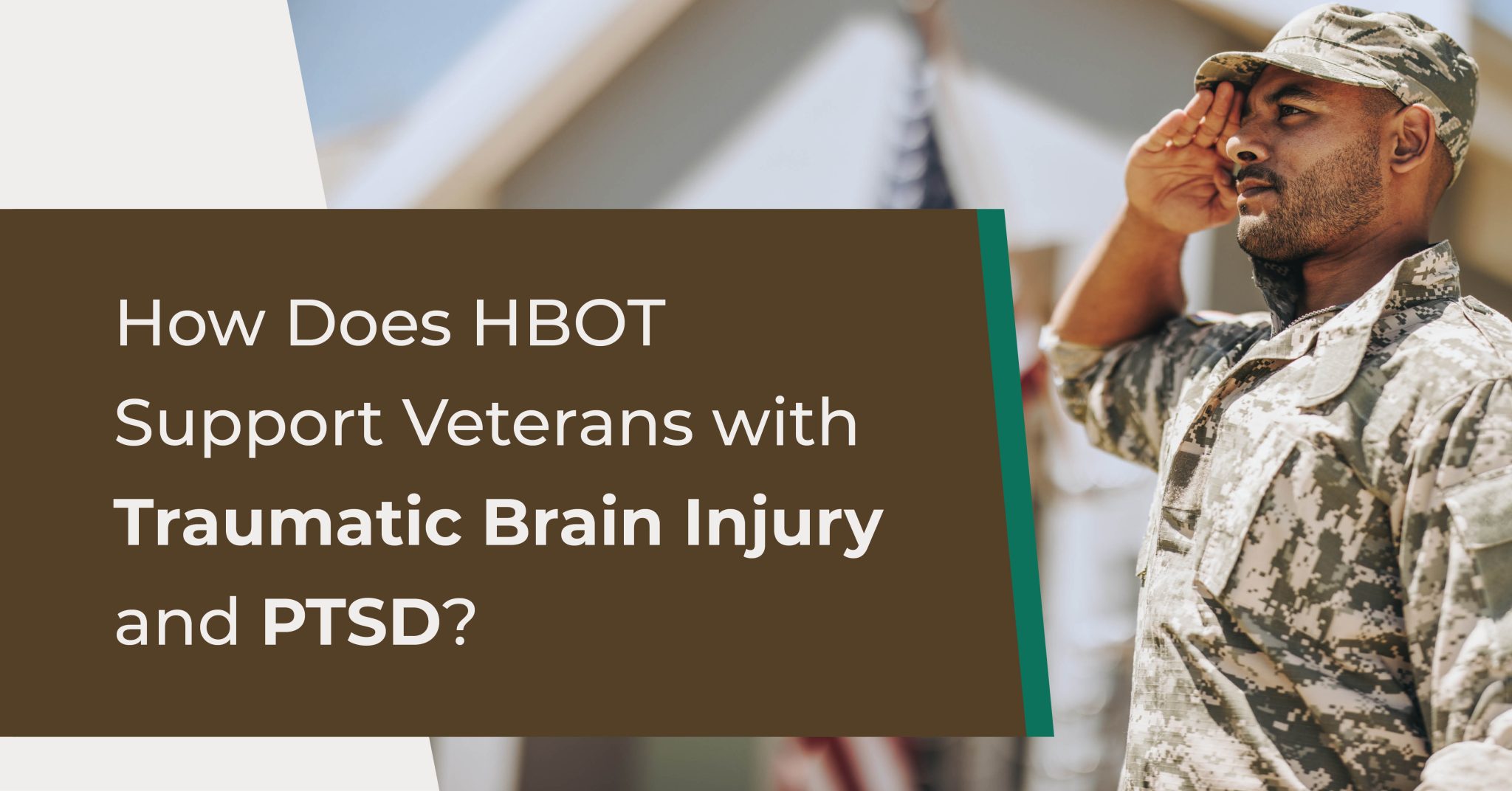 How Does HBOT Support Veterans with TBI and PTSD?